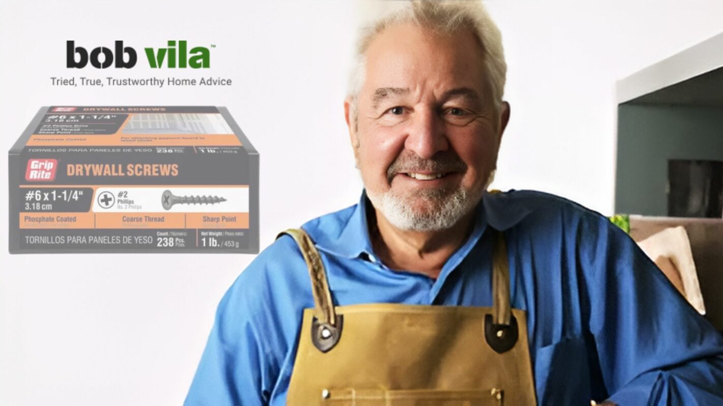 Why Bob Vila Trusts Grip-Rite® Drywall Screws for Unbeatable Value