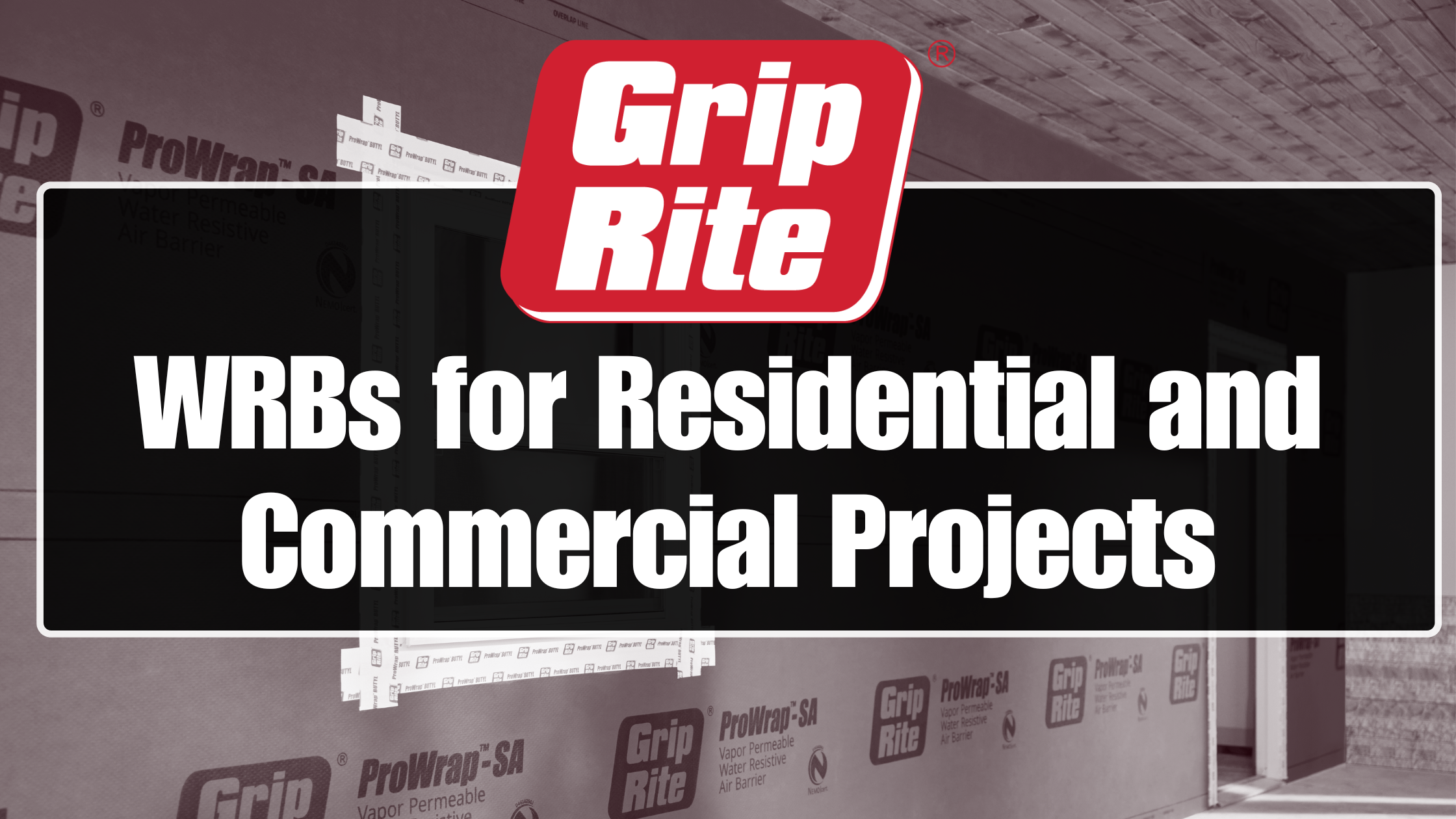 Weather Resistive Barriers for Residential and Commercial Projects ...